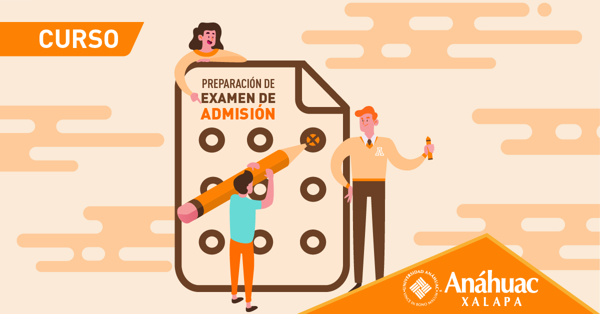 Preparación para Examen de Admisión | Universidad Anáhuac Veracruz
